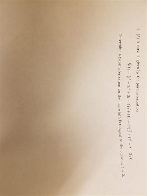 solved a curve is given by the parameterization r vector