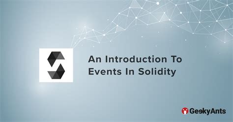 An Introduction To Events In Solidity