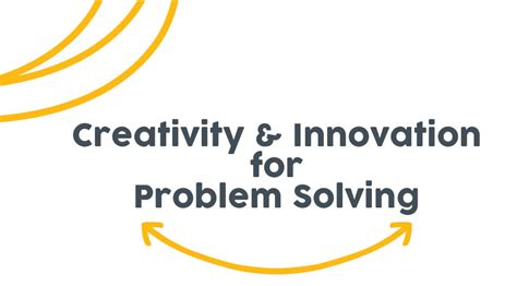 Creativity And Innovation In Problem Solving Connect Three
