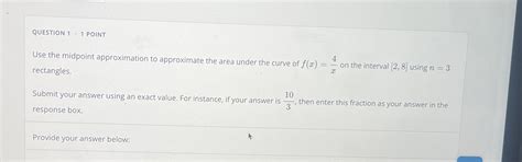 Solved Question 1 1 ﻿pointuse The Midpoint Approximation