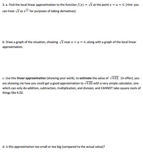 Solved Find The Local Linear Approximation To The Function