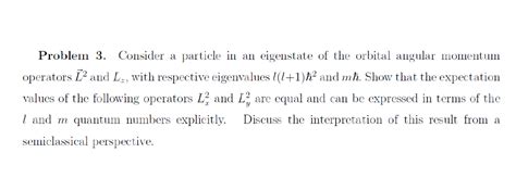 Solved Problem 3 Consider A Particle In An Eigenstate Of