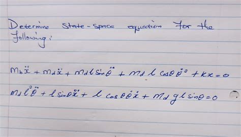 Solved Determine State Space Equation For The Following Chegg Com