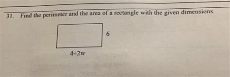 Solved Find The Perimeter And The Area Of A Rectangle With The Given Dimensions Geometry