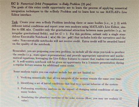Solved EC Numeneml Orbit Propagation N Body Problem Chegg