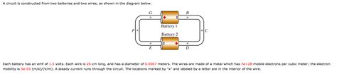 Solved A Circuit Is Constructed From Two Batteries And Two Chegg Com