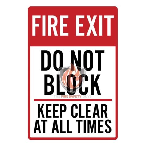 Fire Exit Do Not Block The Fire Safety Guys
