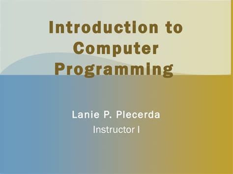 Introductiontocomputerprogrammingpptx