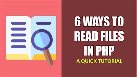 6 Ways To Read Files In PHP YouTube