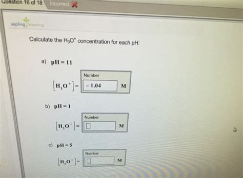 Solved Calculate The H O Concentration For Each PH Chegg Com