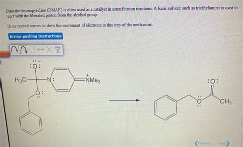 Solved Dimethylaminopyridine DMAP Is Often Used As A Chegg Com
