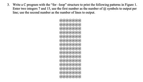 Solved Write A C Program With The For Loop Structure To Chegg Com