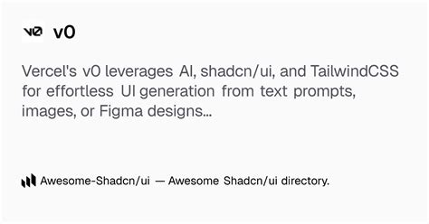V0 V0 Ai Powered Ui Generation From Text Images And Figma Awesome Shadcnui