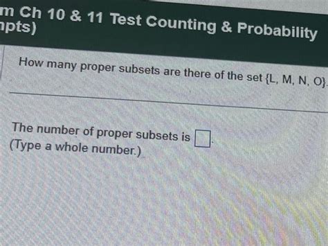 solved how many proper subsets are there of the set