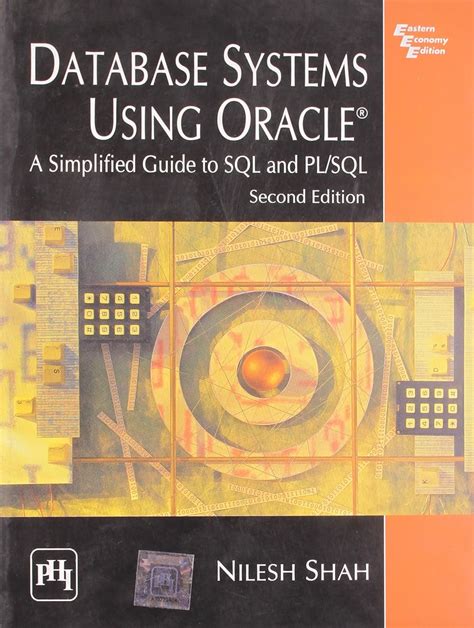 Database Systems Using Oracle A Simplified Guide To Sql And Plsql