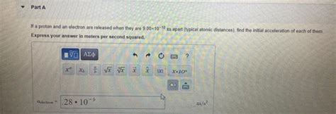 Solved If A Proton And An Electron Are Released When They Chegg Com