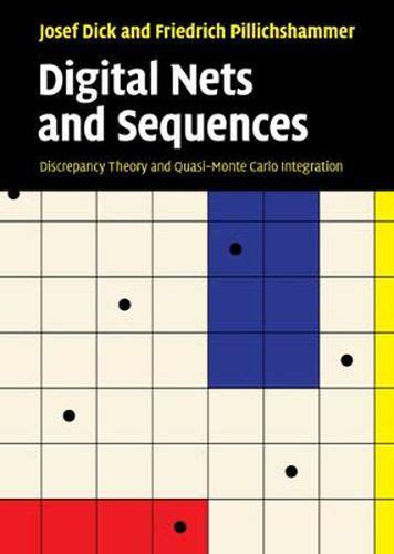 Digital Nets And Sequences Discrepancy Theory And Quasi Monte Carlo Integration Josef Dick