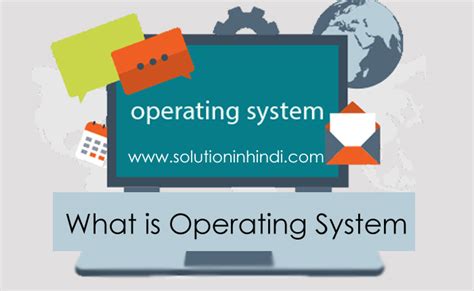 What Is Operating System In Hindi Solution In Hindi