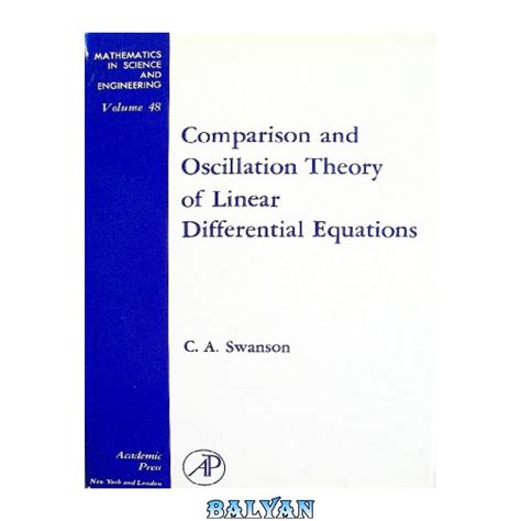 دانلود کتاب Comparison And Oscillation Theory Of Linear Differential Equations بلیان