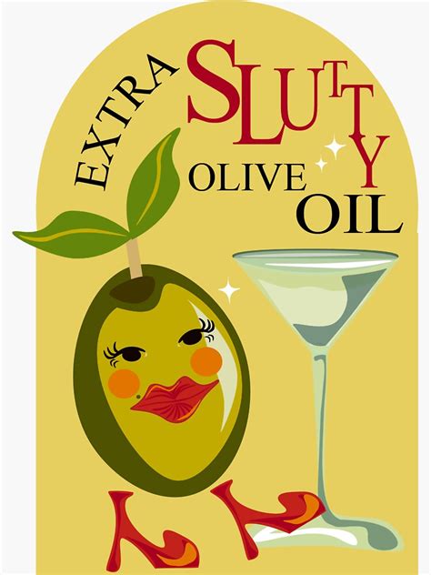 Extra Slutty Olive Oil Sticker By Gennalococo Redbubble