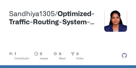 Github Sandhiya1305optimized Traffic Routing System For Urban Congestion Management