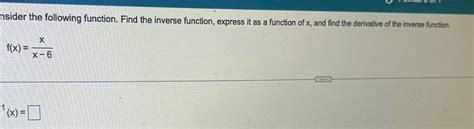 [answered] Nsider The Following Function Find The Inverse Func Calculus Kunduz