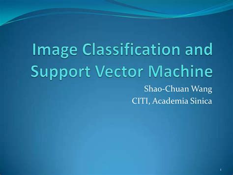 Image Classification And Support Vector Machine Ppt