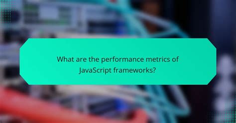 Javascript Frameworks For Mobile App Development Features Performance And Community Support