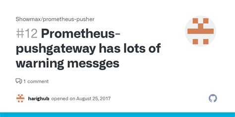 Prometheus Pushgateway Has Lots Of Warning Messges Issue 12