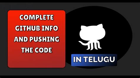 Complete Github Commands And Pushing The Code To Github In Telugu Git