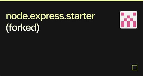 Node Express Starter Forked Codesandbox