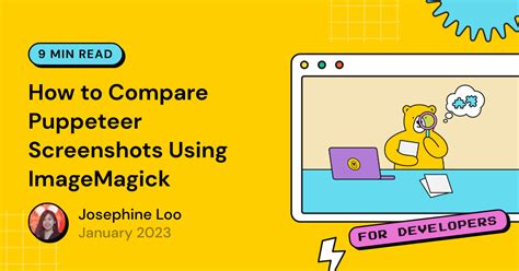 How To Compare Puppeteer Screenshots Using Imagemagick Bannerbear