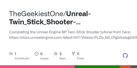 Github Thegeekiestoneunreal Twinstickshooter Tutorial Series Completing The Unreal Engine