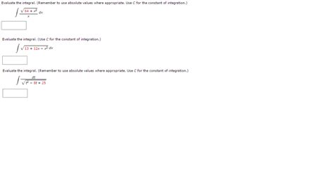 Solved Evaluate The Integral Remember To Use Absolute
