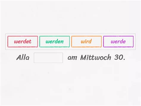 Das Verb Werden Complete The Sentence