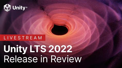 Unity Lts 2022 Release Live Youtube