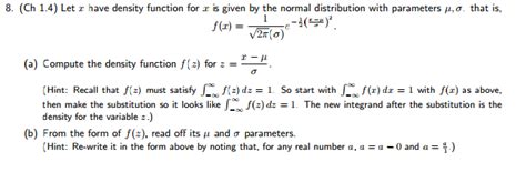 Solved Let X Have Density Function For X Is Given By The Chegg Com