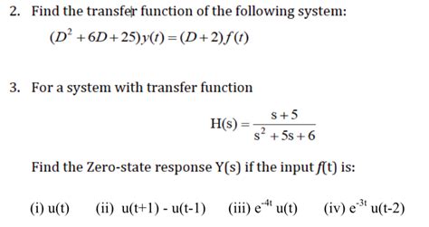 Solved Find The Transfer Function Of The Following System