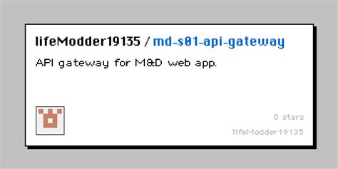 Github Lifemodder Md S Api Gateway Api Gateway For M D Web App