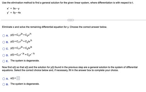 Solved Use The Elimination Method To Find A General Solution Chegg