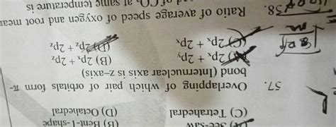 57 Overlapping Of Which Pair Of Orbitals Form π Bond Internuclear Axis