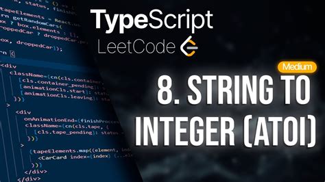 8 String To Integer Atoi Leetcode Typescript Youtube