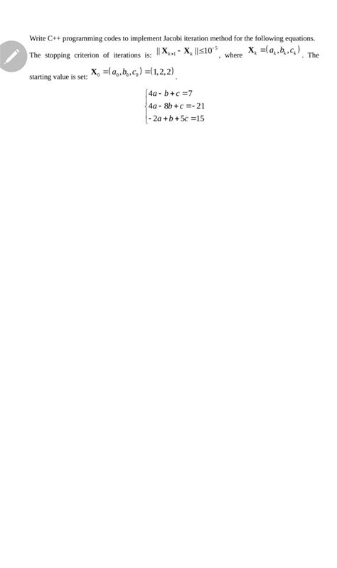 Solved Write C Programming Codes To Implement Jacobi