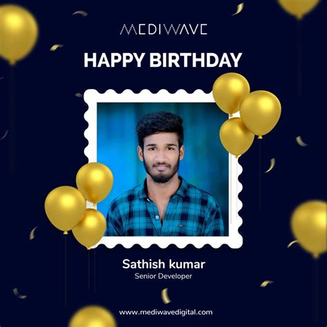 Mediwave Digital On Linkedin Happybirthday Seniordeveloper