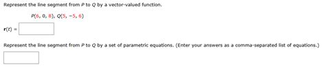 solved represent the line segment from p to q by ﻿a