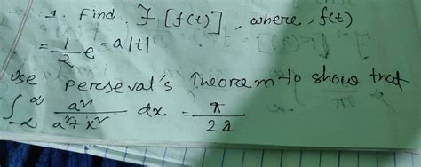 Solved Find F F T Where F T Eat Use Chegg Com