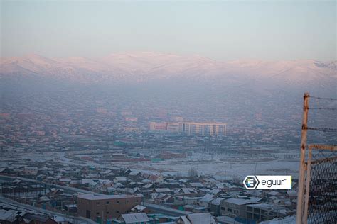 ФОТО Улаанбаатар хотын агаарын бохирдол Eguur Mn