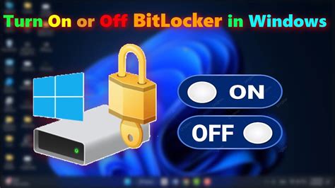 How To Enable Or Disable Bitlocker In Windows 11 And 10 Youtube