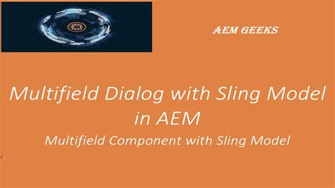 Aem Tutorial 13 Multifield Dialog Multifield Dialog With Sling Model In Aem Youtube