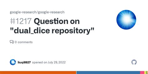 Question On Dual Dice Repository Issue 1217 Google Research